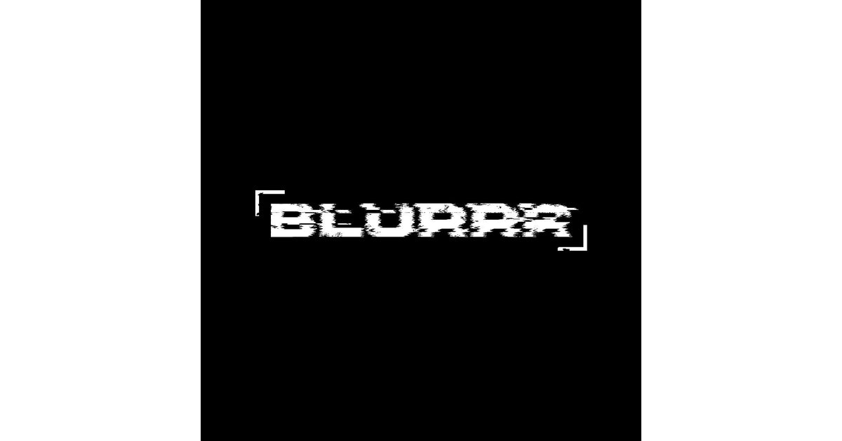 BLURRR